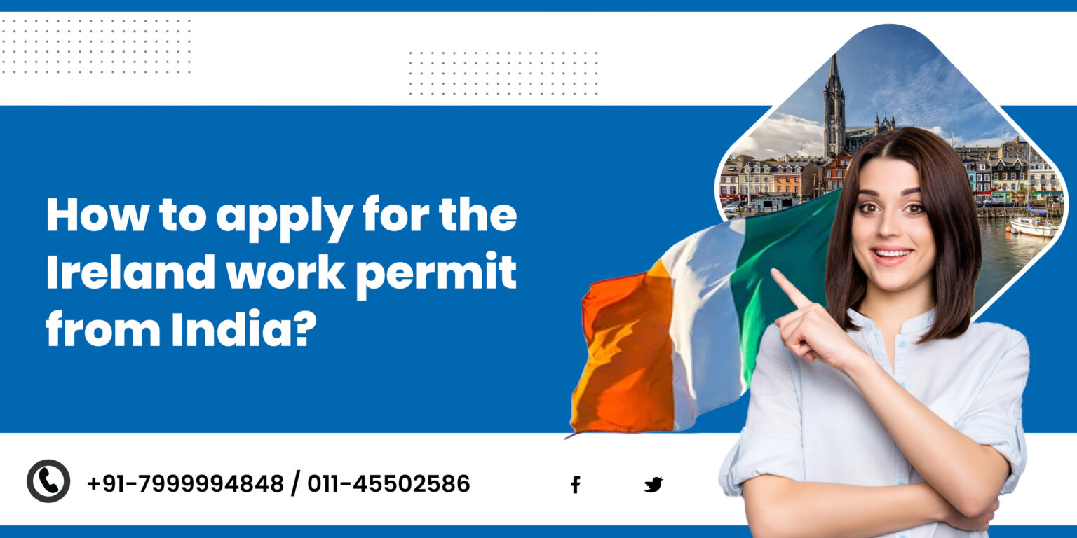 How to apply for Ireland work permit from India?