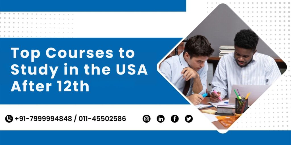 Study in the USA : Top Courses to Choose After 12th